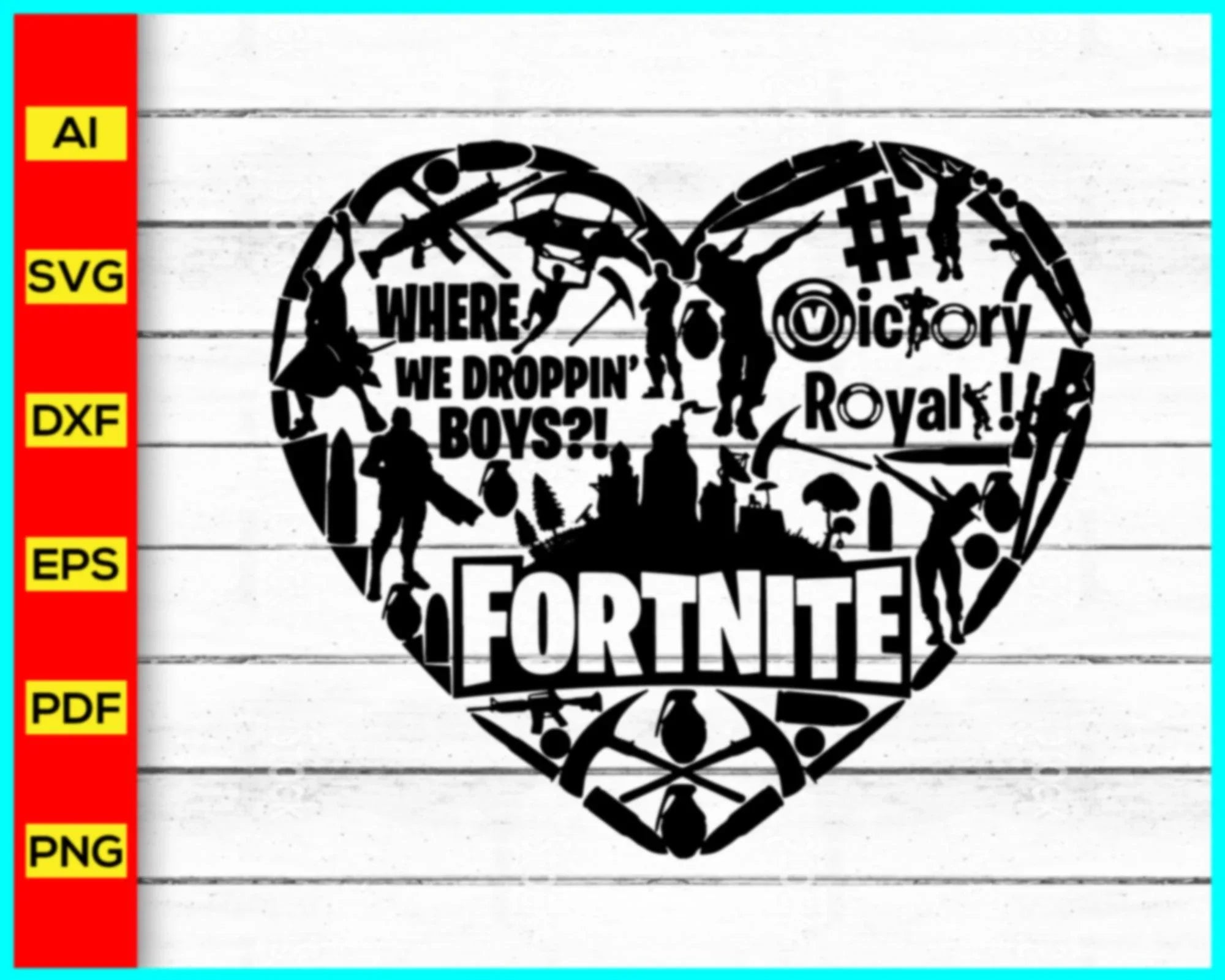 Fortnite Life Svg Cut File Png Vector Printable Vectorency