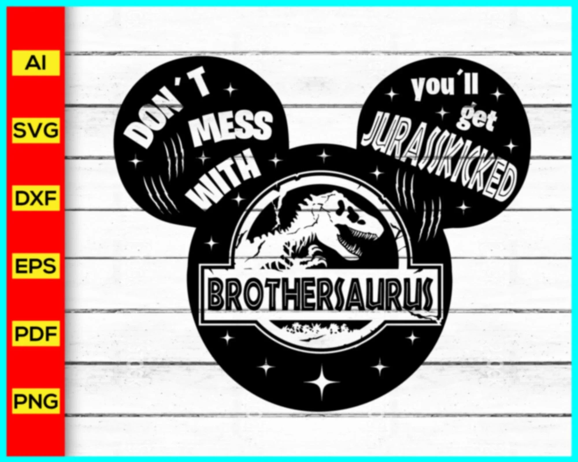 BROTHERSAURUS Svg, Mickey Svg, Disney Svg, Jurassic Park svg, Brother ...